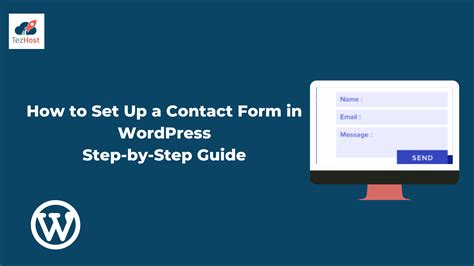 How To Set Up A Contact Form In Wordpress Step By Step Guide