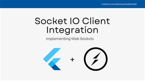 flutter integrating socket io client by hussain habibullah flutter