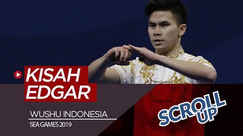 Video Kisah Atlet Wushu Indonesia Edgar Xavier Yang Menginspirasi