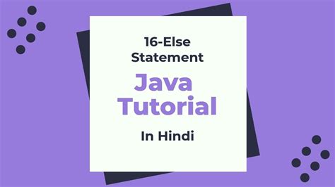16 conditionals else statement in java java beginner