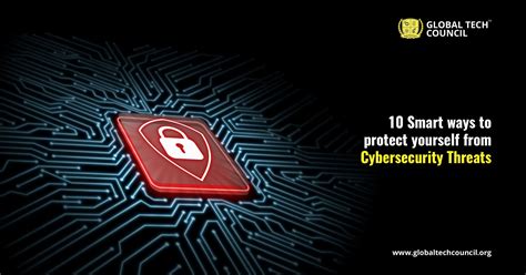 10 Smart Ways To Protect Yourself From Cybersecurity Threats