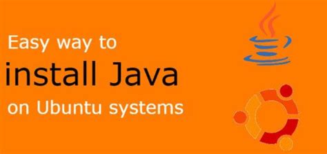 easy guide on how to install java on ubuntu systems linuxtechlab