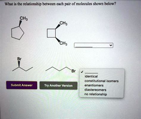 Solved What Is The Relationship Between Each Pair Of Molecules Shown