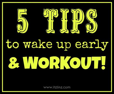 Tips To Wake Up Early And Workout How To Wake Up Early Healthy Mind