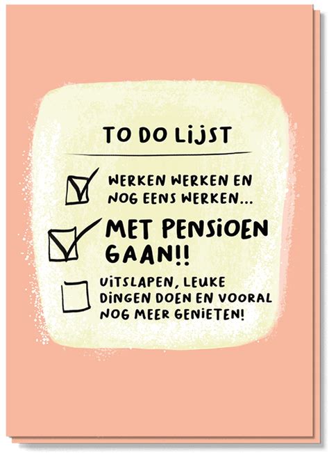 Pensioen To Do Liefs Jansje Wenskaarten Met Een Knipoog