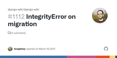 integrityerror on migration · issue 1112 · django wiki django wiki