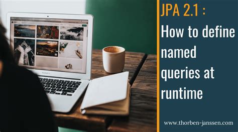 how to define named queries at runtime with jpa 2 1