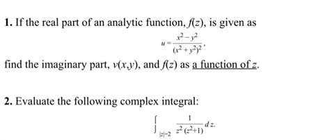 solved 1 if the real part of an analytic function f z