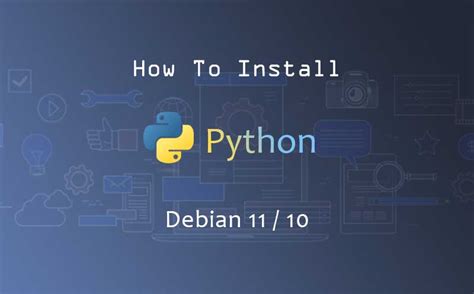 how to install python 3 10 on debian 11 or 10 mark ai code