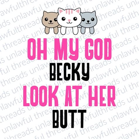 Oh My God Becky Etsy