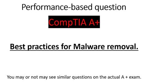 Simulation Comptia A Best Practices For Malware Removal The Steps