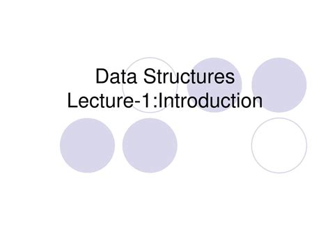 ppt data structures lecture 1 introduction powerpoint presentation