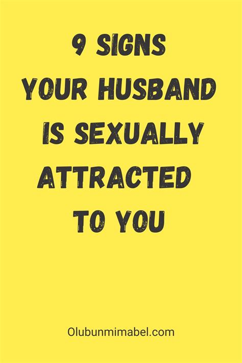 9 Signs Your Husband Is Sexually Attracted To You – Artofit