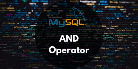 mysql and operator execute multiple conditions in mysql mysqlcode