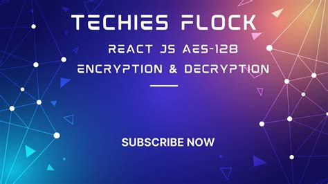 react js aes 128 encryption and decryption youtube
