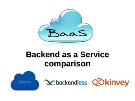 comparing parse kinvey and backendless backend comparison compare