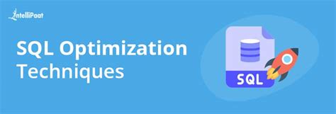 sql optimization techniques intellipaat blog