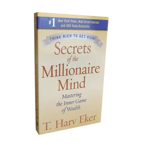 Secrets Of The Millionaire Mind By T Harv Eker Mastering The Inner Game