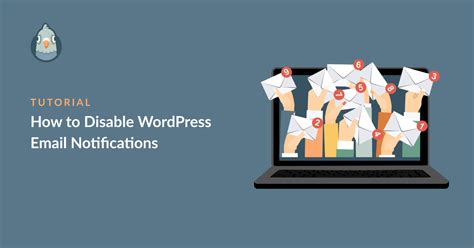 how to disable wordpress email notifications easiest way