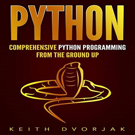 python comprehensive python programming from the ground up