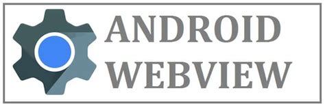 how to properly disable or enable android webview 2021
