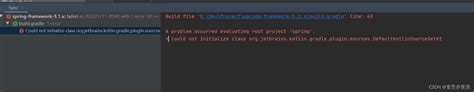 could not initialize class org jetbrains kotlin gradle plugin sources