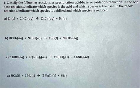 Solved Classify The Following Reactions As Precipitation Acid Base