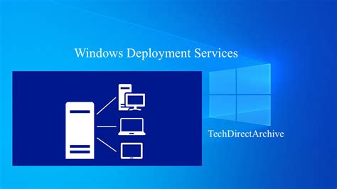 How To Setup And Install Wds Role