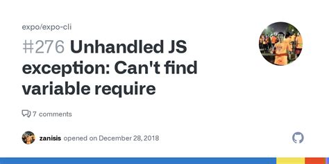 unhandled js exception can t find variable require · issue 276 · expo