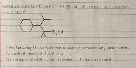 [solved] Draw A Structural Formula Of The Sr Configuration Of The