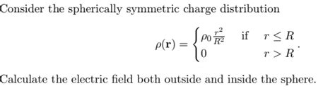 Solved Consider The Spherically Symmetric Charge