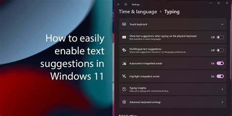 How To Easily Enable Text Suggestions In Windows 11 Ithinkdifferent