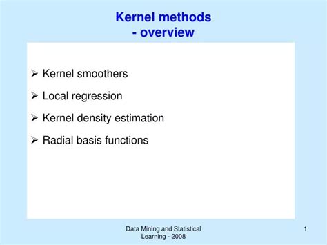 Ppt Kernel Methods Overview Powerpoint Presentation Free Download