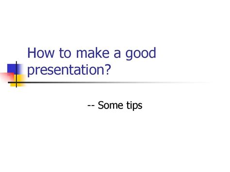 How To Make A Good Presentation Word文档在线阅读与下载 无忧文档