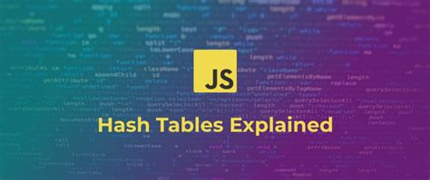 hash tables explained in javascript dev community