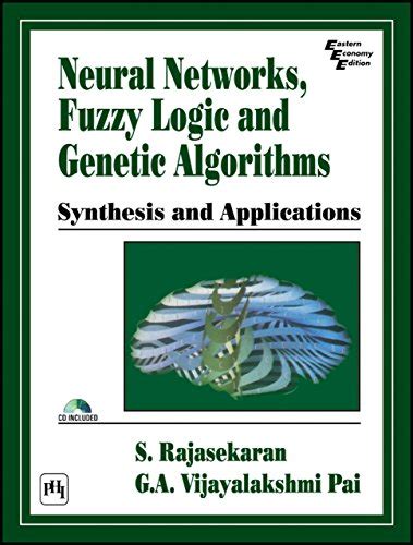 neural networks fuzzy logic and genetic algorithms synthesis and