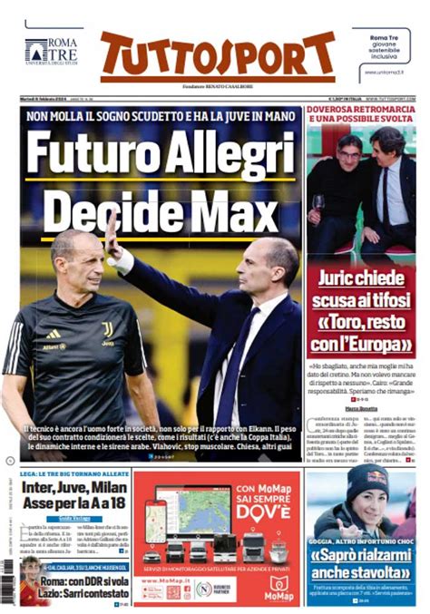 Prima Pagina Tuttosport Futuro Allegri Decide Max Roma Con Ddr Si