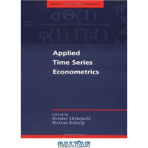 خرید و قیمت دانلود کتاب applied time series econometrics themes in