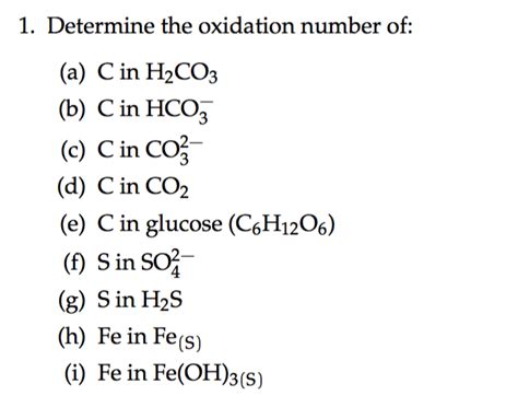 Solved 1 Determine The Oxidation Number Of A C In H2co3