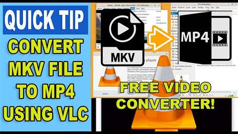 convert mkv file to mp4 using vlc free video converter youtube