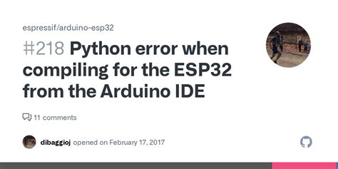 python error when compiling for the esp32 from the arduino ide · issue