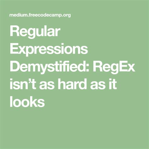 regular expressions demystified regex isn t as hard as it looks