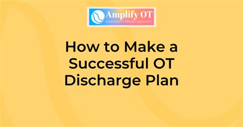 How To Make A Successful Occupational Therapy Discharge Plan