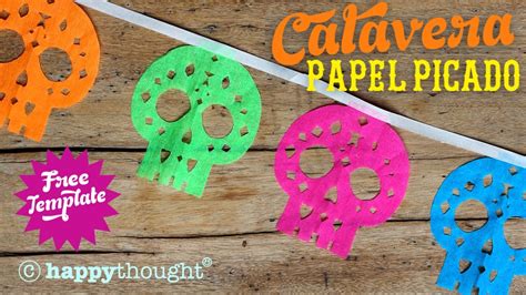 Papel Picado Calaveras Sugar Skull Templates For El Dia De Los Muertos