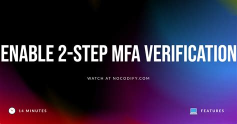 Enable 2 Step Mfa Verification No Code Course Nocodify