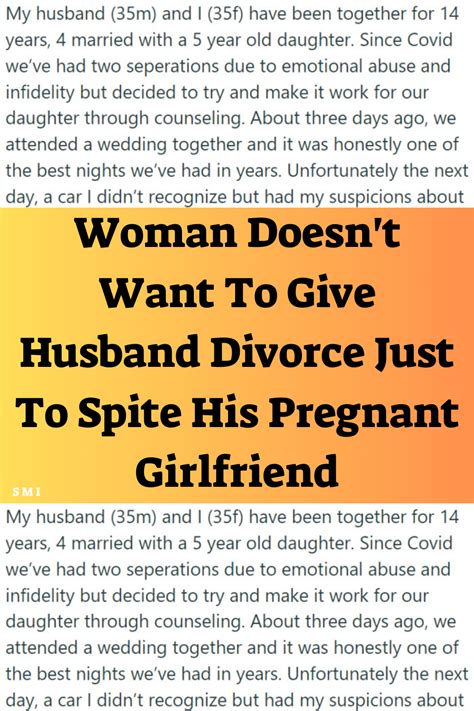 Woman Doesn T Want To Give Husband Divorce Just To Spite His Pregnant