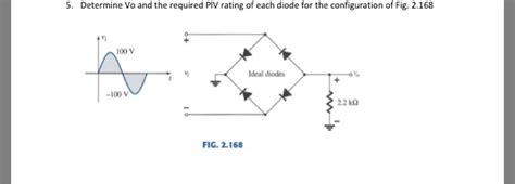 Solved 5 Determine Vo And The Required Piv Rating Of Each