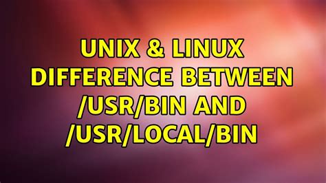 unix and linux difference between usr bin and usr local bin youtube