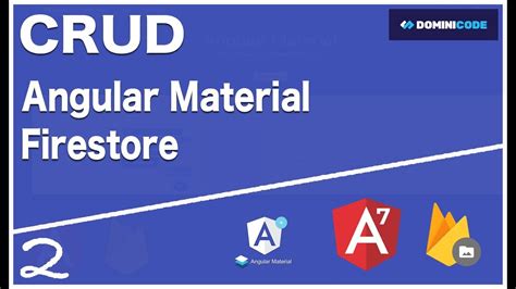angular material firebase and angular 7 tutorial crud ii