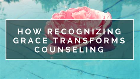 How Recognizing Grace Transforms Counseling — Restored Hope Counseling